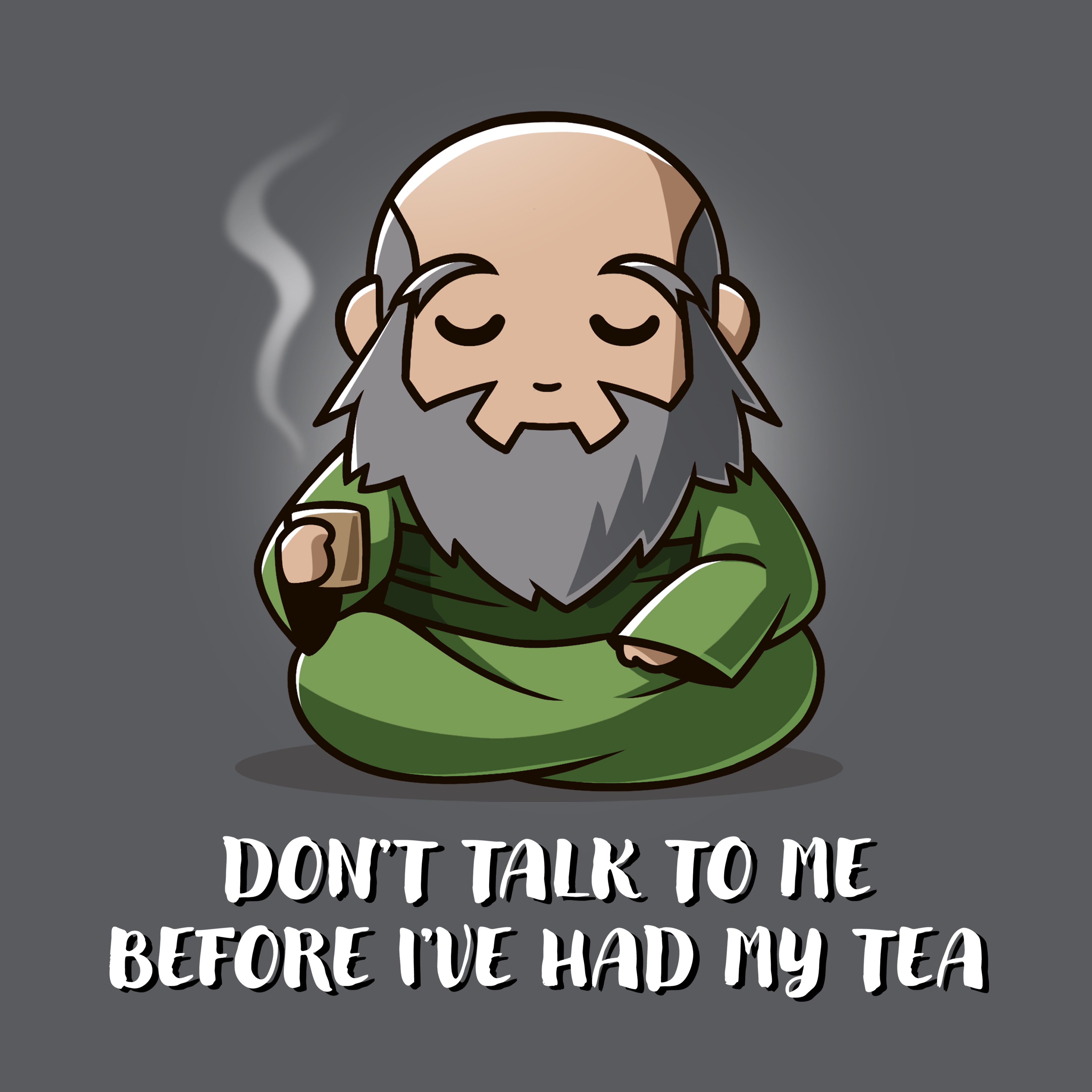Don't Talk To Me Before I've Had My Tea – TeeTurtle