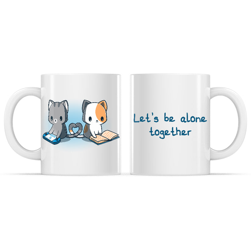 Let's Be Alone Together Mug – TeeTurtle