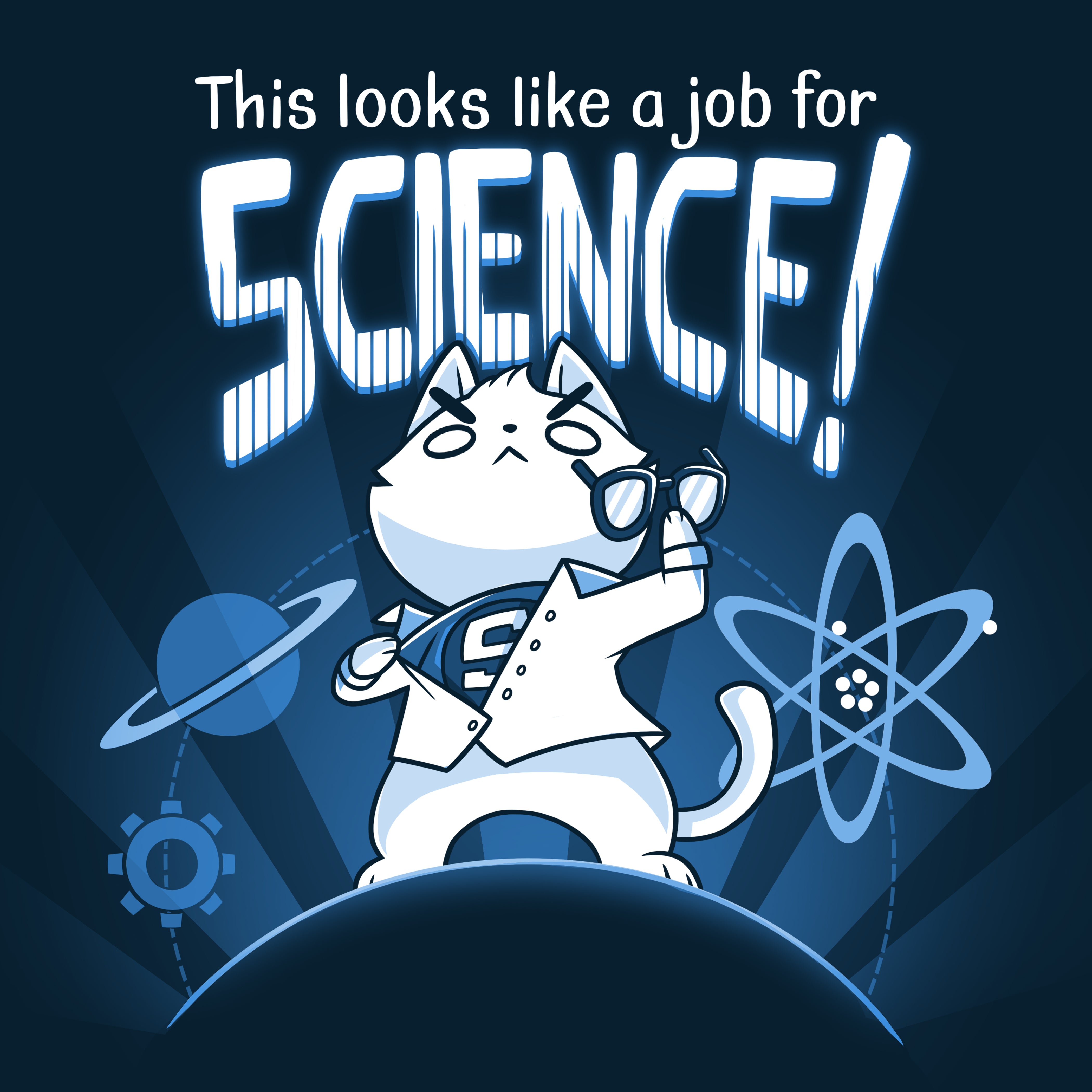 This Looks Like a Job for Science | Funny, cute & nerdy t-shirts ...