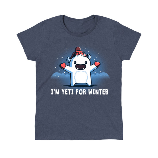 I'm Yeti for Winter – TeeTurtle