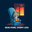 Read More, Worry Less | Funny, cute & nerdy t-shirts – TeeTurtle