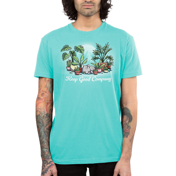 Keep Good Company – TeeTurtle