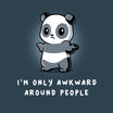 I'm Only Awkward Around People | Funny, cute, & nerdy t-shirts – TeeTurtle