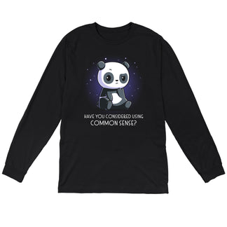Have You Considered Using Common Sense? | Funny, cute, & nerdy t-shirts ...