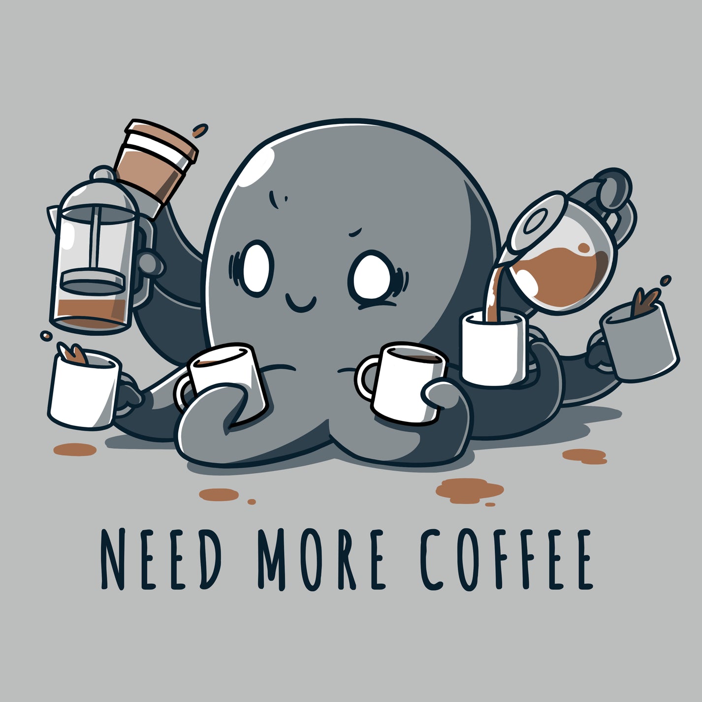 Need More Coffee (Octopus) | Funny, cute & nerdy t-shirts – TeeTurtle