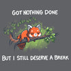 Got Nothing Done | Funny, cute, & nerdy t-shirts – TeeTurtle